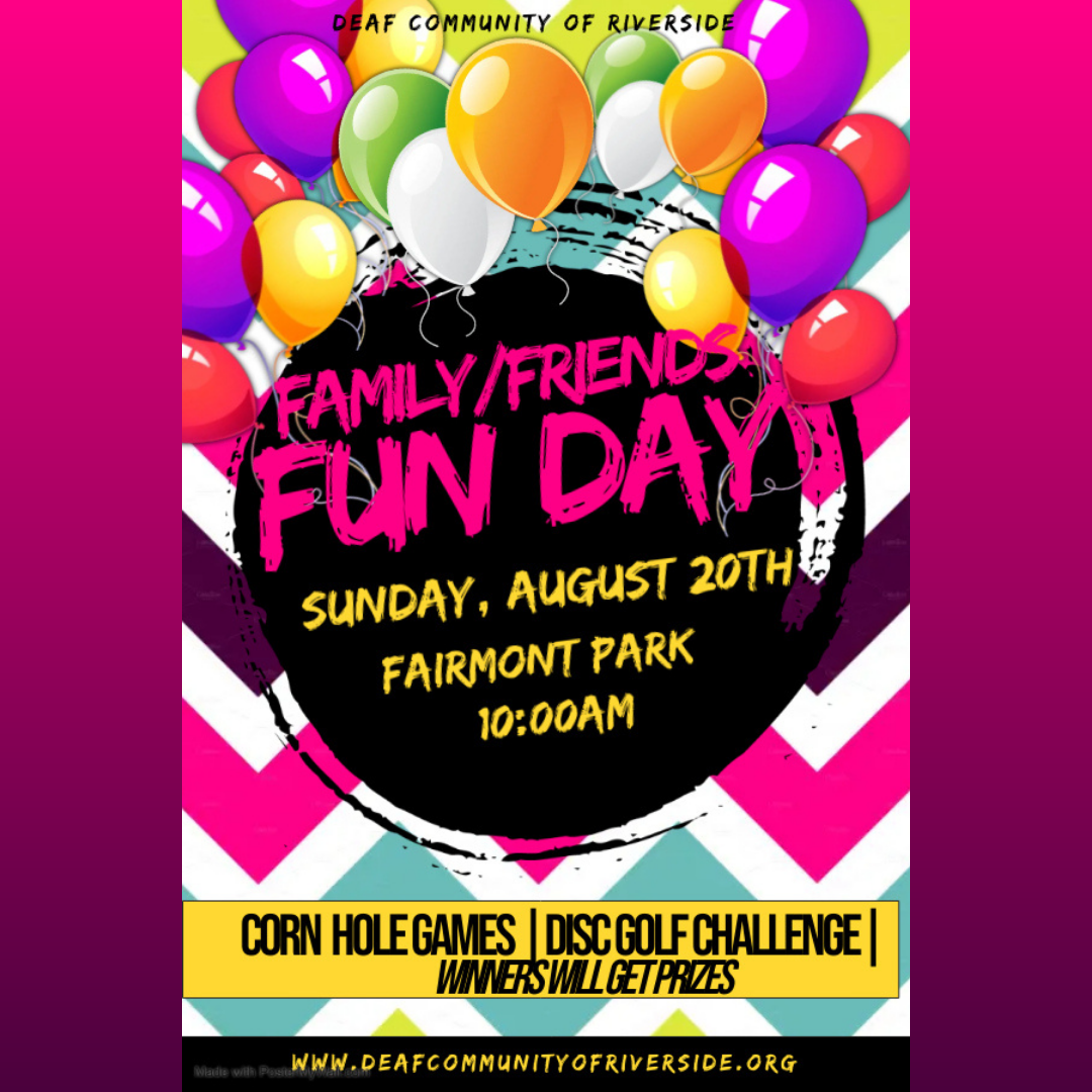 Family/Friends’ Fun Day - Center On Deafness Inland Empire - CODIE